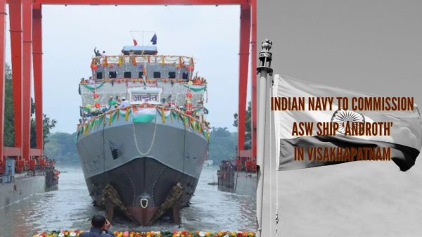 INS Androth Joins Indian Navy at Visakhapatnam - India Podcast